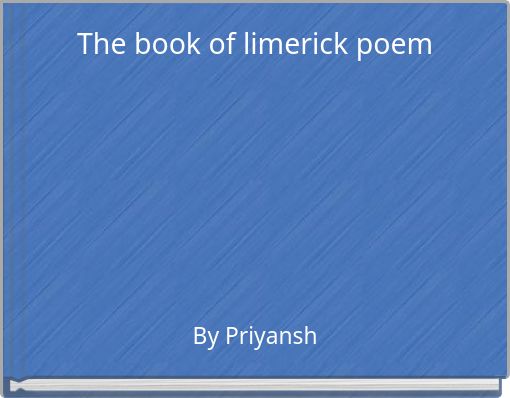 "The book of limerick poem" - Free stories online. Create books for ...