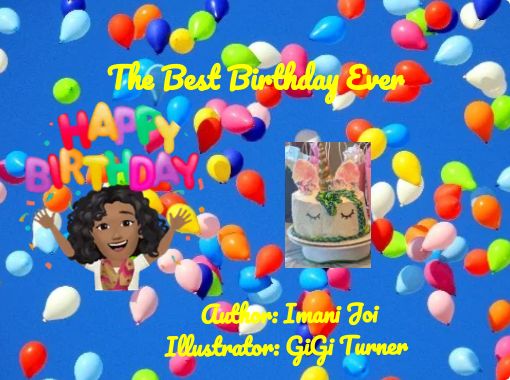 "The Best Birthday Ever" - Free stories online. Create books for kids ...