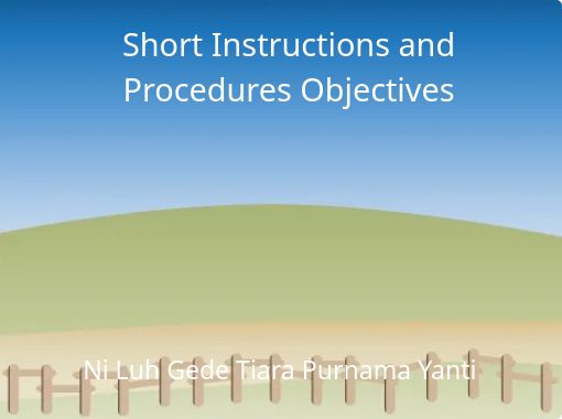 "Short Instructions and Procedures Objectives" - Free stories online ...
