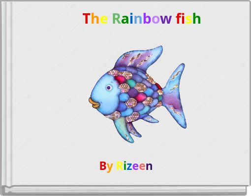 "The Rainbow fish" - Free stories online. Create books for kids ...
