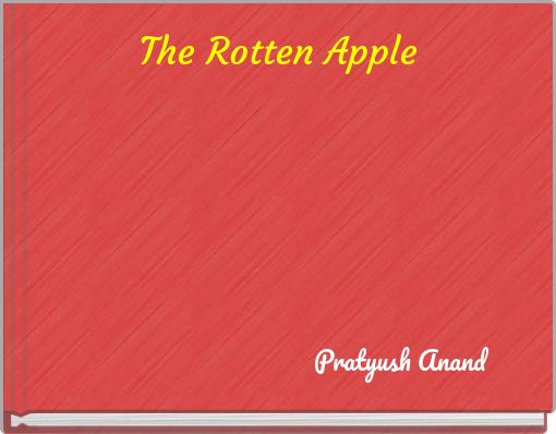 "The Rotten Apple" - Free stories online. Create books for kids ...
