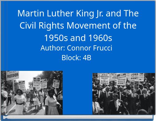 "Martin Luther King Jr. and The Civil Rights Movement of the 1950s and ...