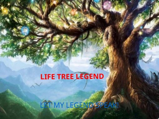 "LIFE TREE LEGEND" - Free stories online. Create books for kids ...