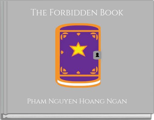 "The Forbidden Book" - Free stories online. Create books for kids ...