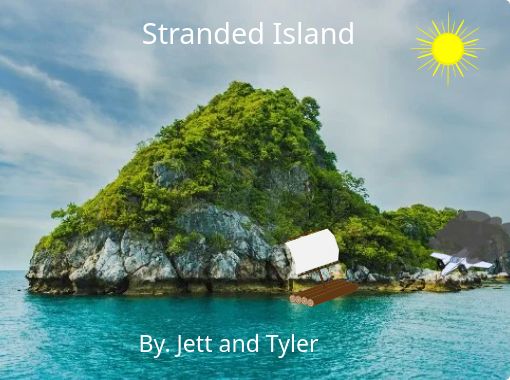 "Stranded Island" - Free stories online. Create books for kids ...