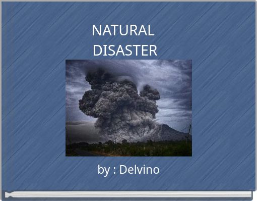"NATURAL DISASTER" - Free stories online. Create books for kids ...
