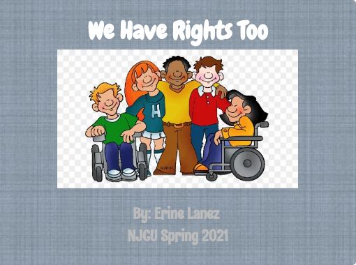 "We Have Rights Too" - Free stories online. Create books for kids ...