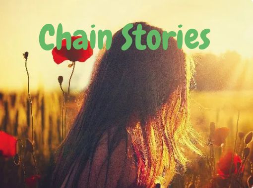"Chain Stories" - Free stories online. Create books for kids | StoryJumper