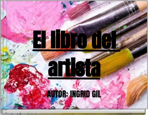 "El libro del artista" - Free stories online. Create books for kids ...