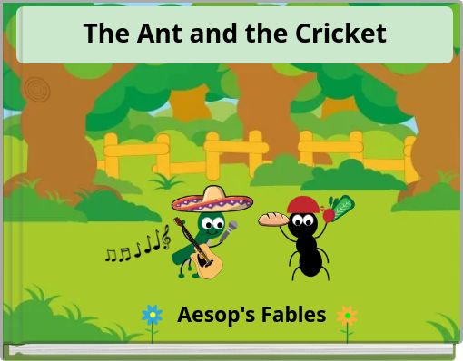 "The Ant and the Cricket" - Free stories online. Create books for kids ...