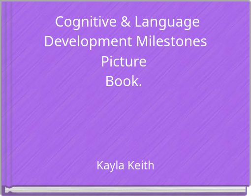 "Cognitive & Language Development Milestones Picture Book." - Free ...