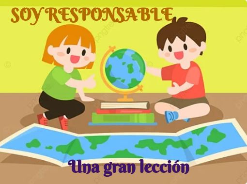 "SOY RESPONSABLE" - Free stories online. Create books for kids ...