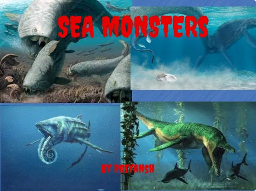 "SEA MONSTERs" - Free stories online. Create books for kids | StoryJumper