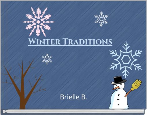 "Winter Traditions" - Free stories online. Create books for kids ...