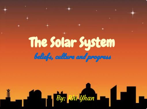 "The Solar System beliefs, culture and progress" - Free stories online ...
