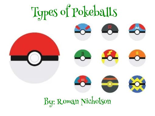 "Types of Pokeballs" - Free stories online. Create books for kids ...