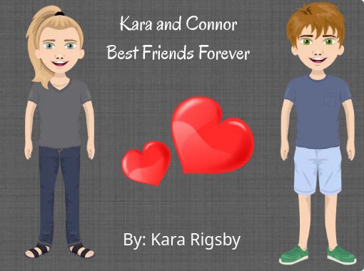 "Kara and Connor Best Friends Forever" - Free stories online. Create ...