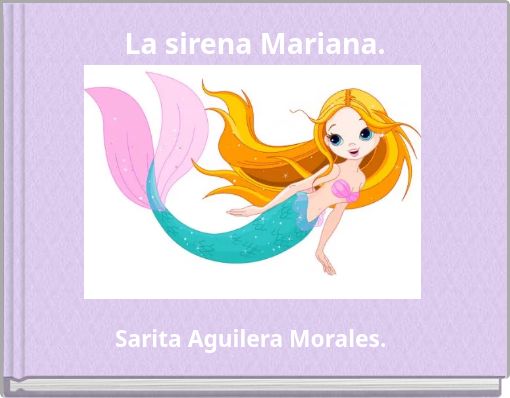 "La sirena Mariana." - Free stories online. Create books for kids ...