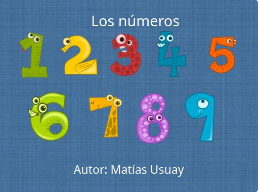 "Los números" - Free stories online. Create books for kids | StoryJumper