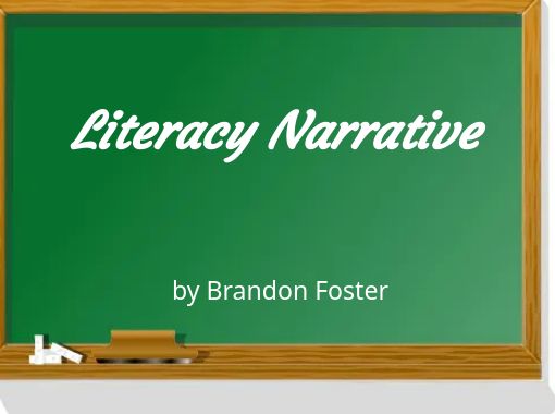 "Literacy Narrative" - Free stories online. Create books for kids ...