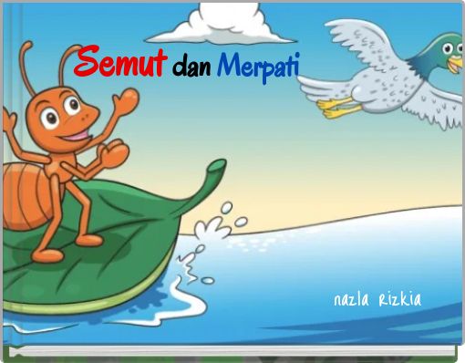"Semut dan Merpati" - Free stories online. Create books for kids ...