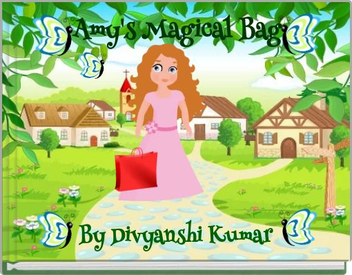 "Amy's Magical Bag" - Free stories online. Create books for kids ...