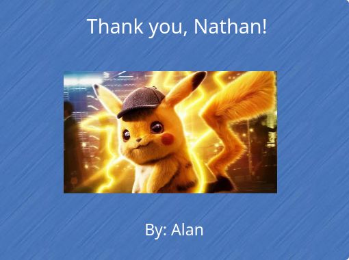 "Thank you, Nathan!" - Free stories online. Create books for kids ...