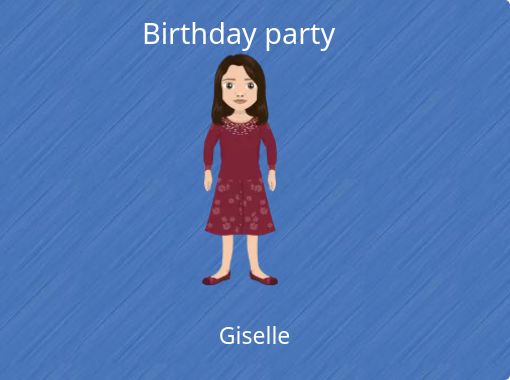 "Birthday party" - Free stories online. Create books for kids | StoryJumper