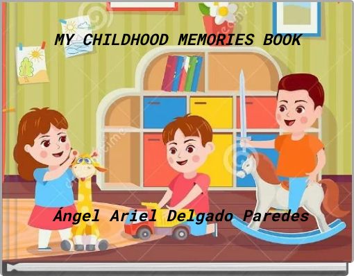 "MY CHILDHOOD MEMORIES BOOK" - Free stories online. Create books for ...