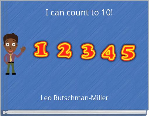 "I can count to 10!" - Free stories online. Create books for kids ...