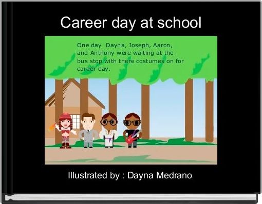 "Career day at school" - Free stories online. Create books for kids ...