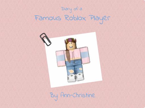 "Diary of a Famous Roblox Player" - Free stories online. Create books ...