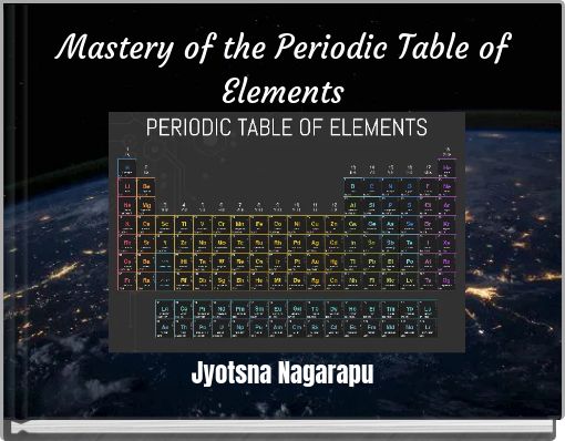 "Mastery of the Periodic Table of Elements" - Free stories online ...