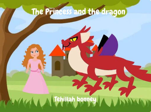 "The Princess and the dragon" - Free stories online. Create books for ...