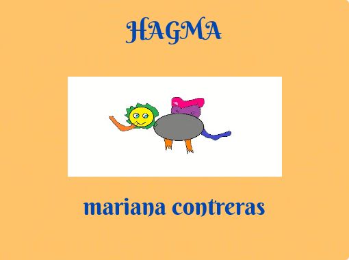 "HAGMA" - Free stories online. Create books for kids | StoryJumper