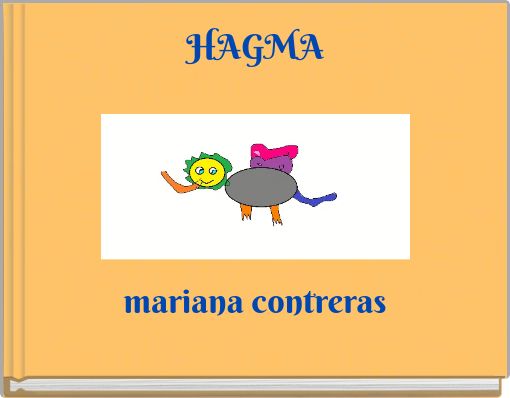 "HAGMA" - Free stories online. Create books for kids | StoryJumper