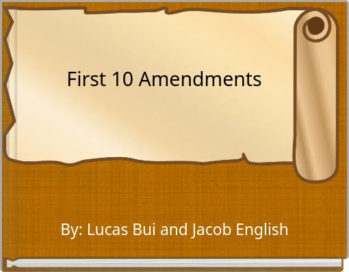 "First 10 Amendments" - Free stories online. Create books for kids ...