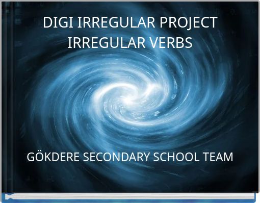 "DIGI IRREGULAR PROJECT IRREGULAR VERBS" - Free stories online. Create ...
