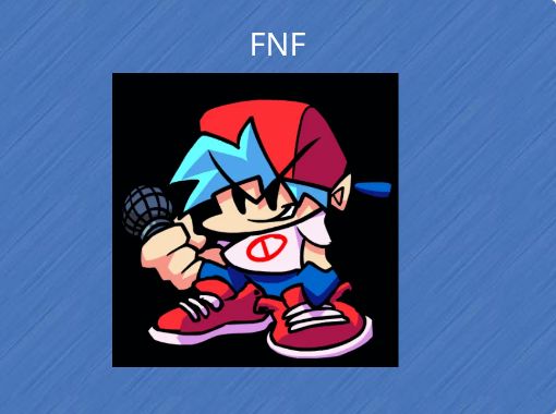 "FNF" - Free stories online. Create books for kids | StoryJumper