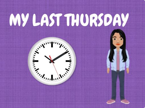 "MY LAST THURSDAY" - Free stories online. Create books for kids ...