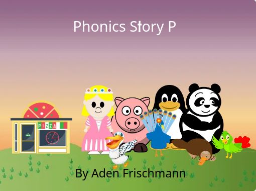 "Phonics Story P" - Free stories online. Create books for kids ...