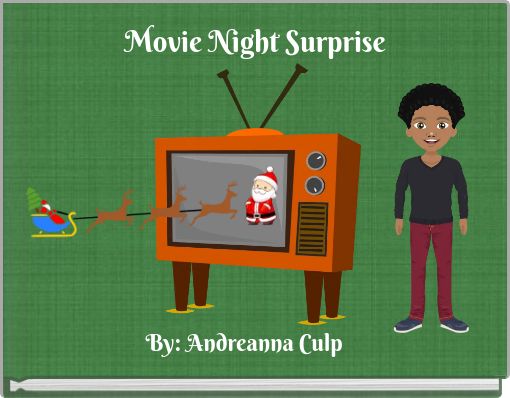 "Movie Night Surprise" - Free stories online. Create books for kids ...