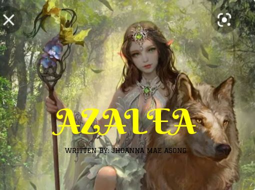 "AZALEA WRITTEN BY: JHOANNA MAE ASONG" - Free stories online. Create ...