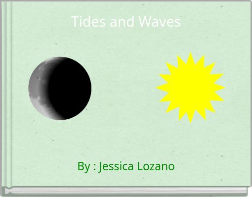 "Tides and Waves" - Free stories online. Create books for kids ...