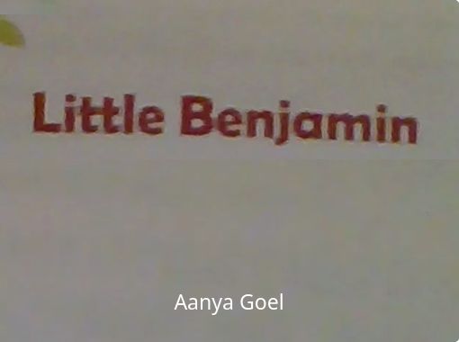 "Little Benjamin" - Free stories online. Create books for kids ...