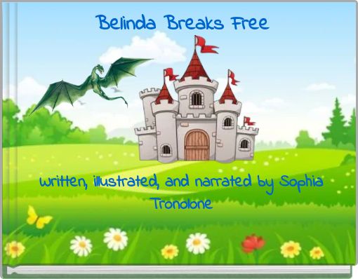 "Belinda Breaks Free" - Free stories online. Create books for kids ...