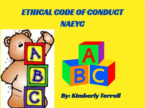 "ETHICAL CODE OF CONDUCT NAEYC" - Free stories online. Create books for ...