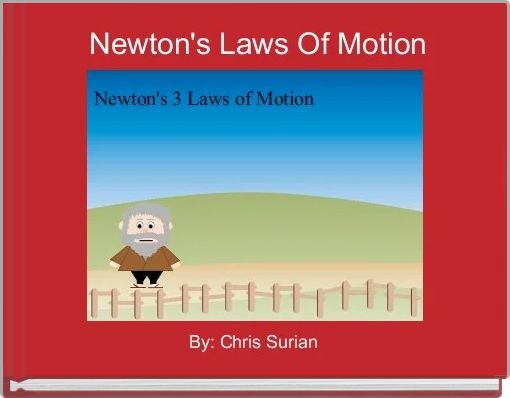 "Newton's Laws Of Motion" - Free stories online. Create books for kids ...