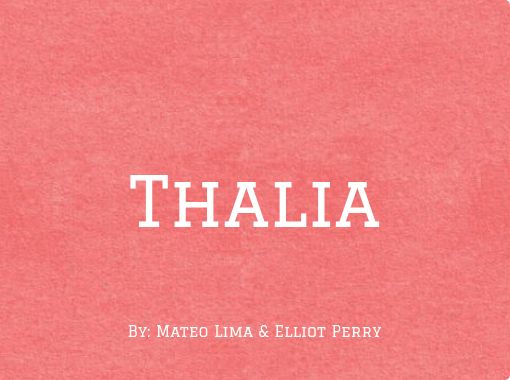 "Thalia" - Free stories online. Create books for kids | StoryJumper