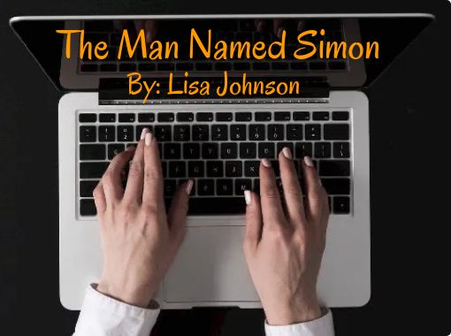 "The Man Named Simon" - Free stories online. Create books for kids ...